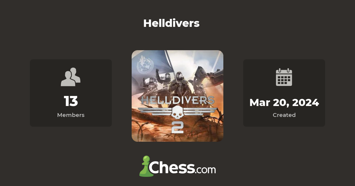 Helldivers - Chess Club - Chess.com