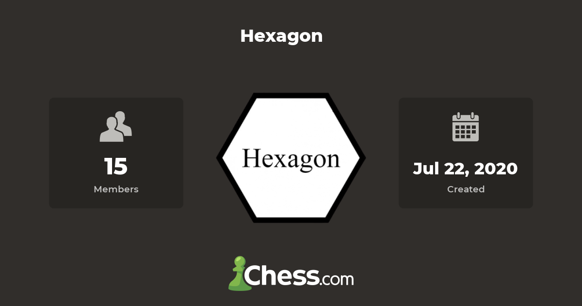 Hexagon - Chess Club - Chess.com