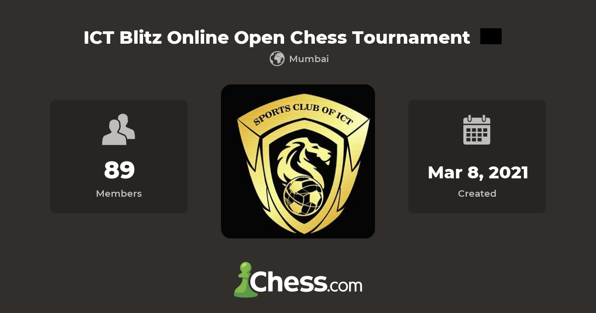 ICT Blitz Online Open Chess Tournament - Chess Club - Chess.com