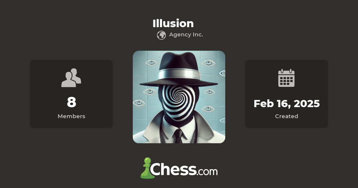 Illusion - Chess Club - Chess.com