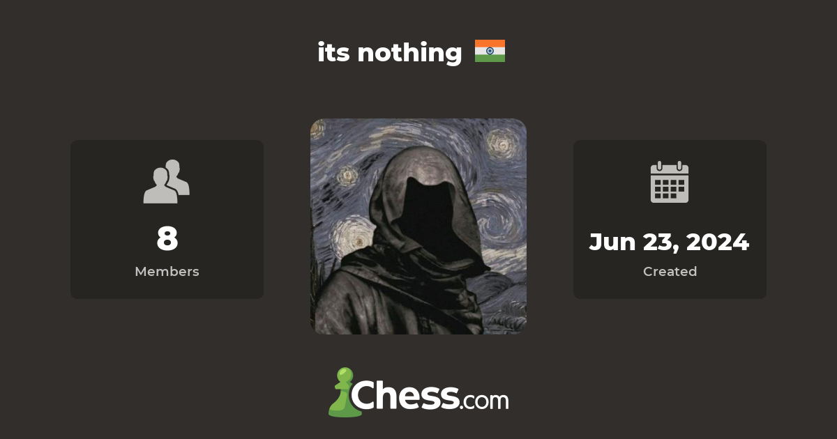 its nothing - Chess Club - Chess.com