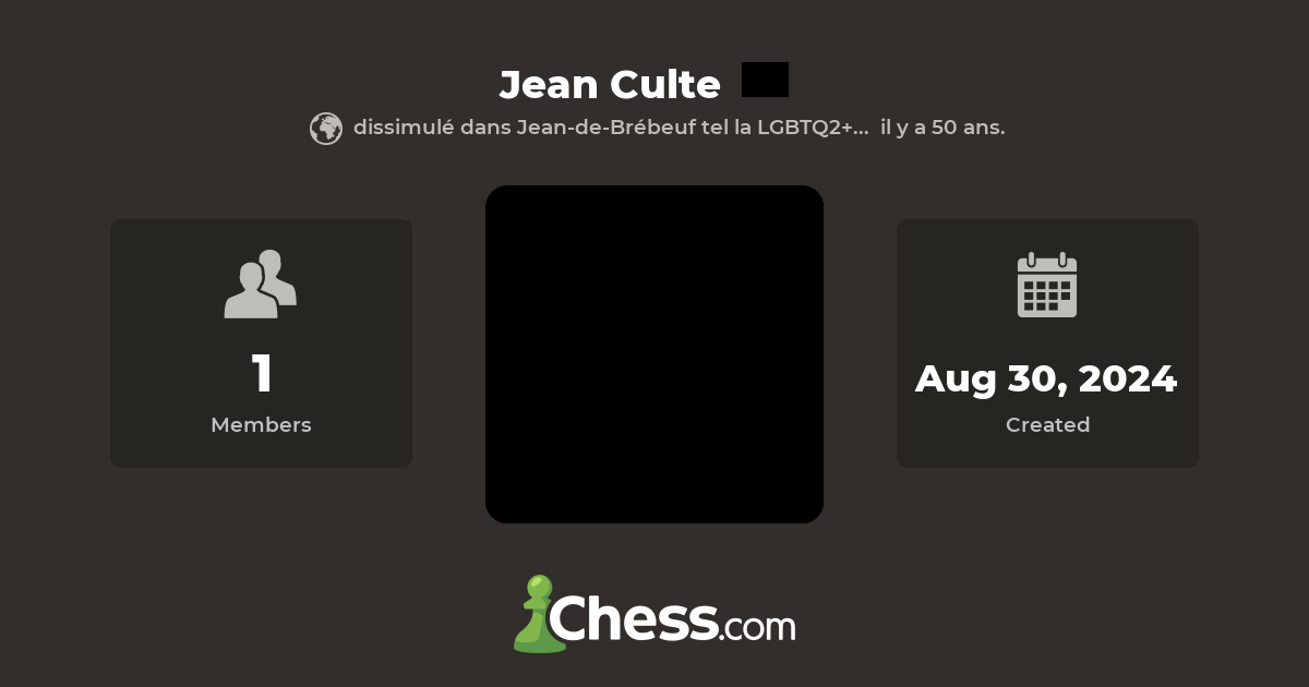 Jean Culte - Chess Club - Chess.com