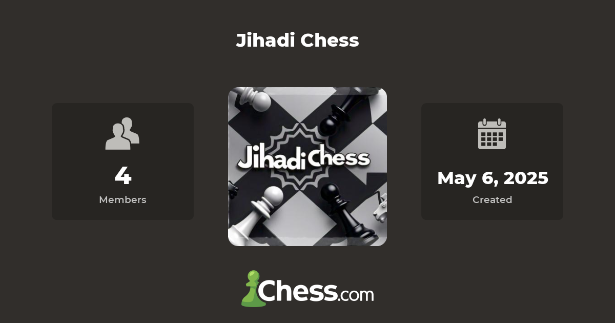 Jihadi Chess - Chess Club - Chess.com