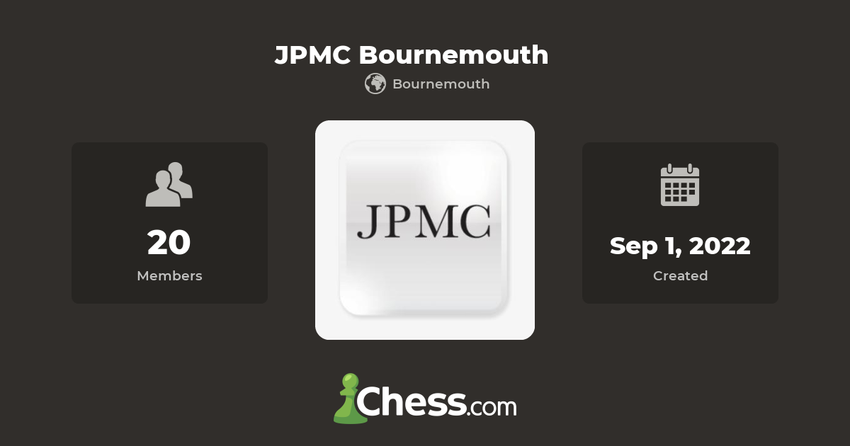 JPMC Bournemouth - Chess Club - Chess.com