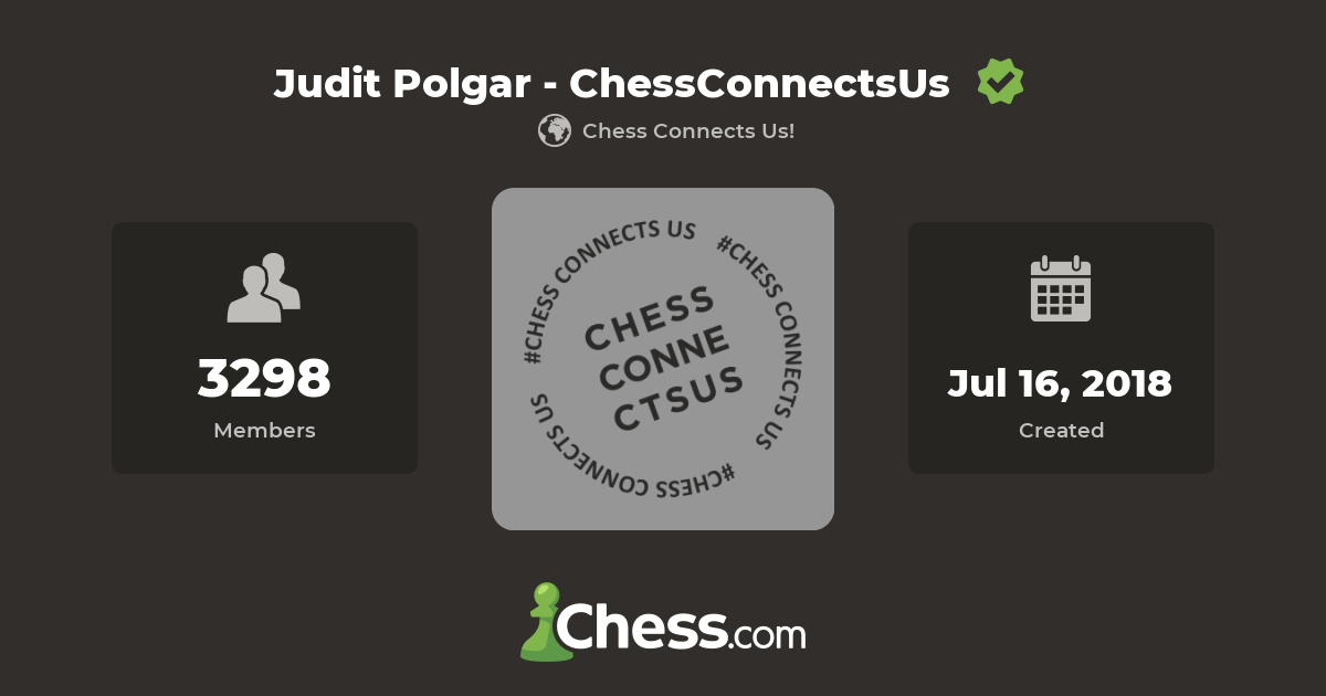 Judit Polgar - ChessConnectsUs - Chess Club - Chess.com