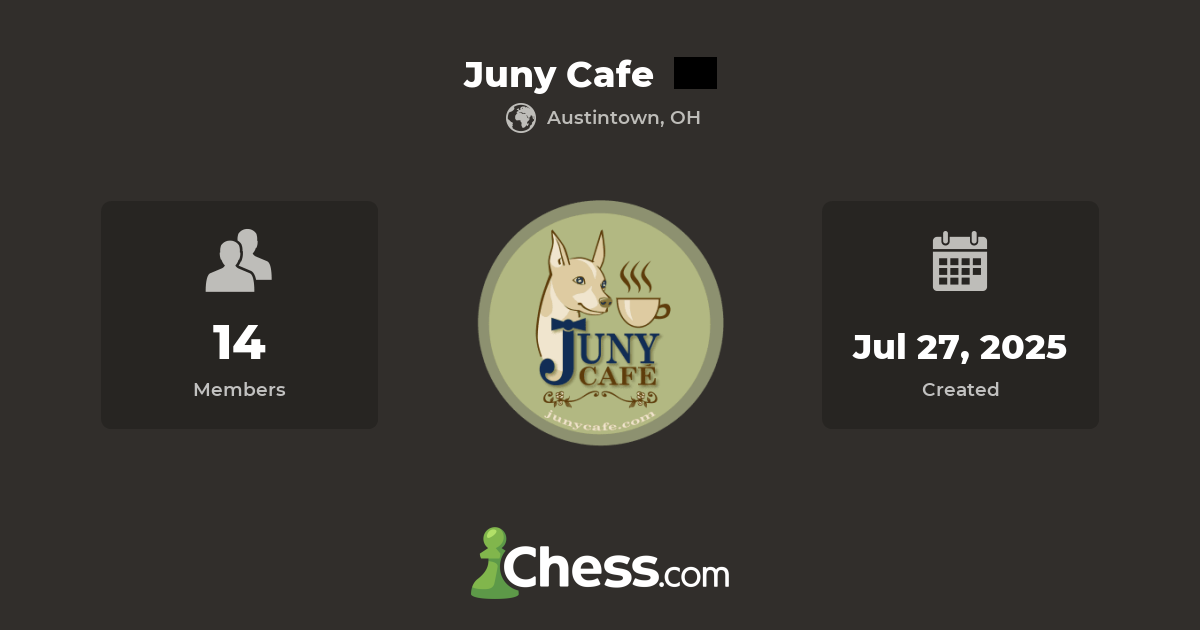 Juny Cafe - Chess Club - Chess.com