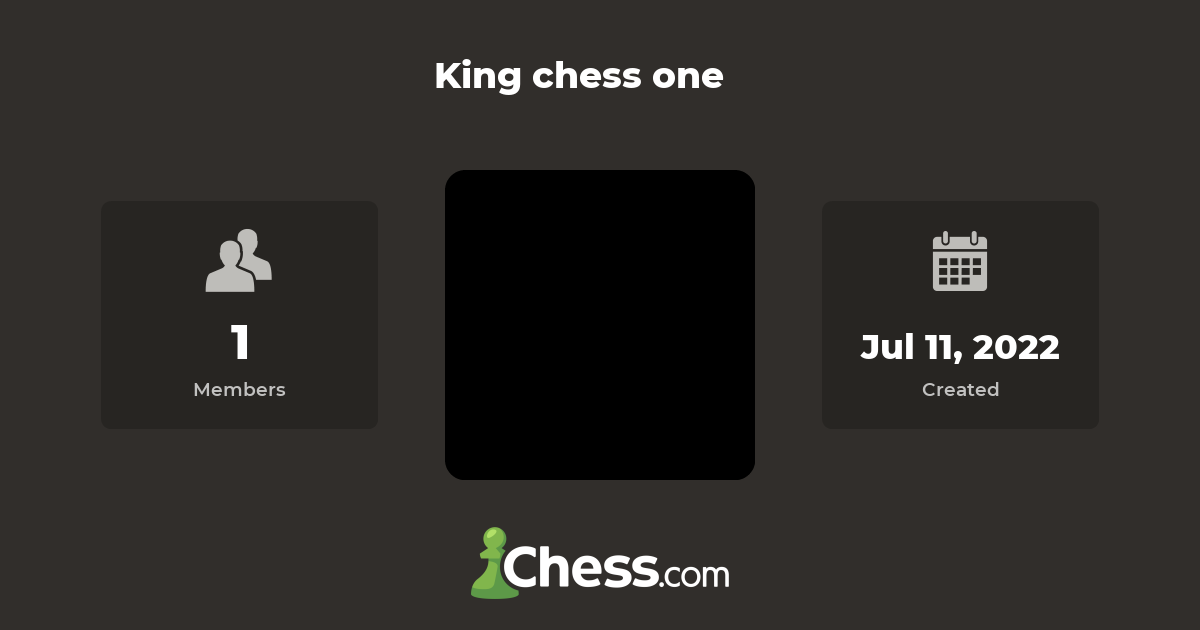 King chess one - Chess Club - Chess.com