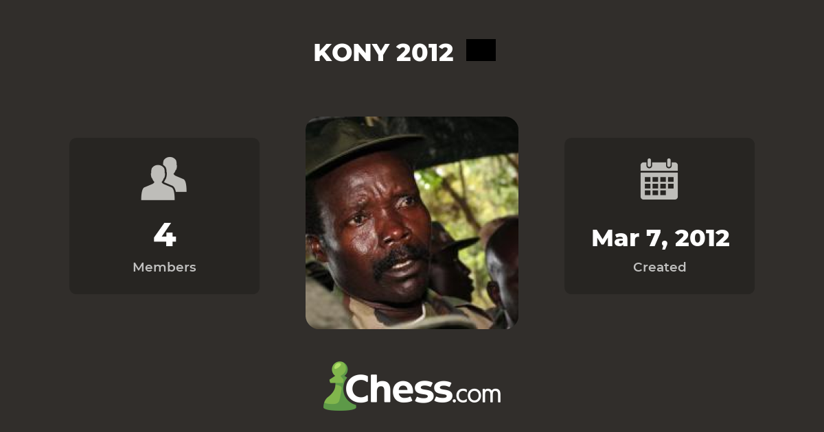 KONY 2012 - Chess Club - Chess.com