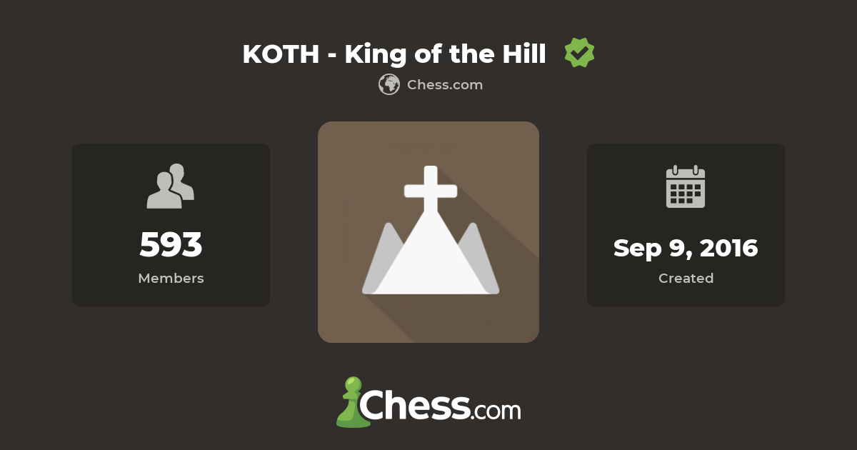 KOTH - King of the Hill - Chess Club - Chess.com