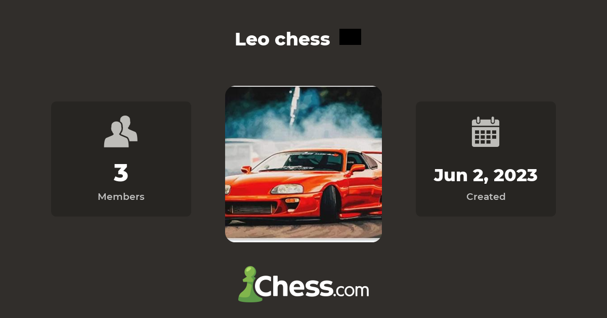 Leo chess - Chess Club - Chess.com