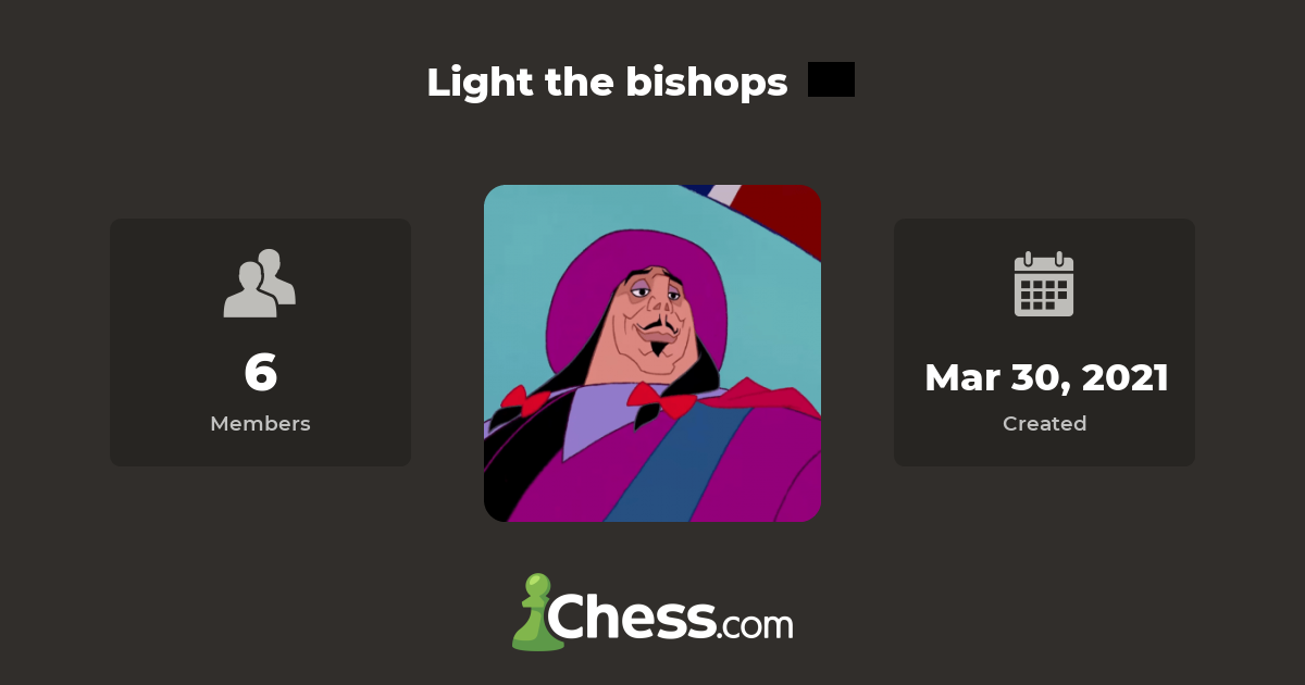 Light the bishops - Chess Club - Chess.com