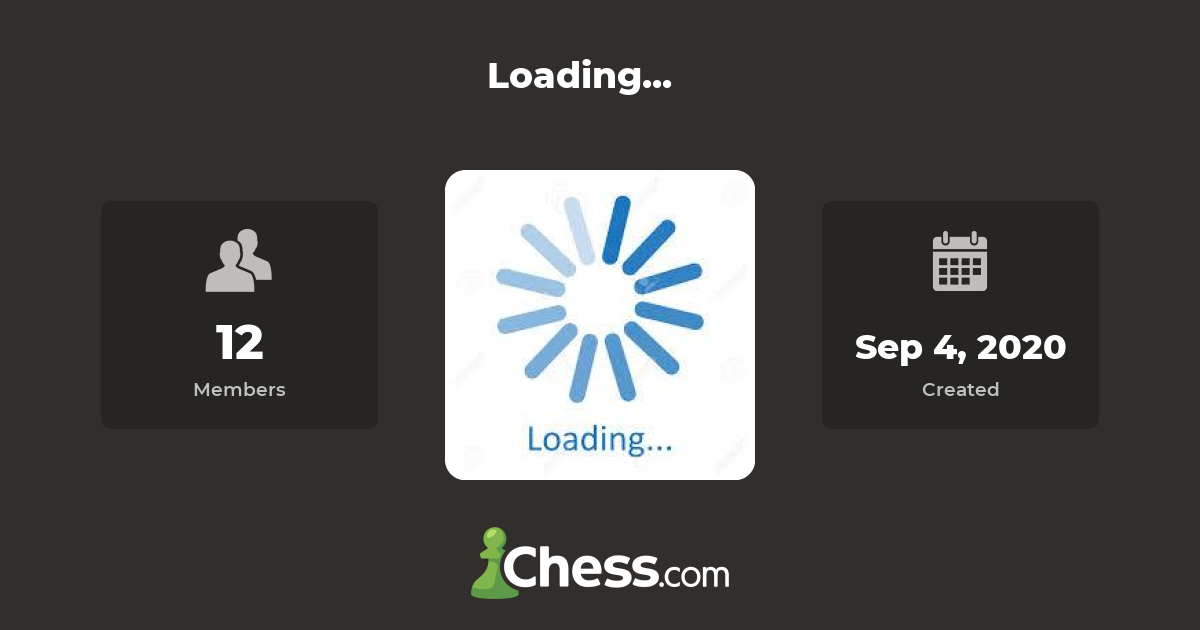 Loading... - Chess Club - Chess.com