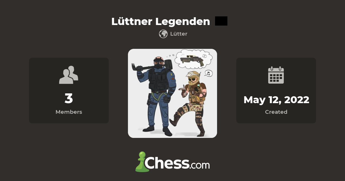 Lüttner Legenden - Chess Club - Chess.com