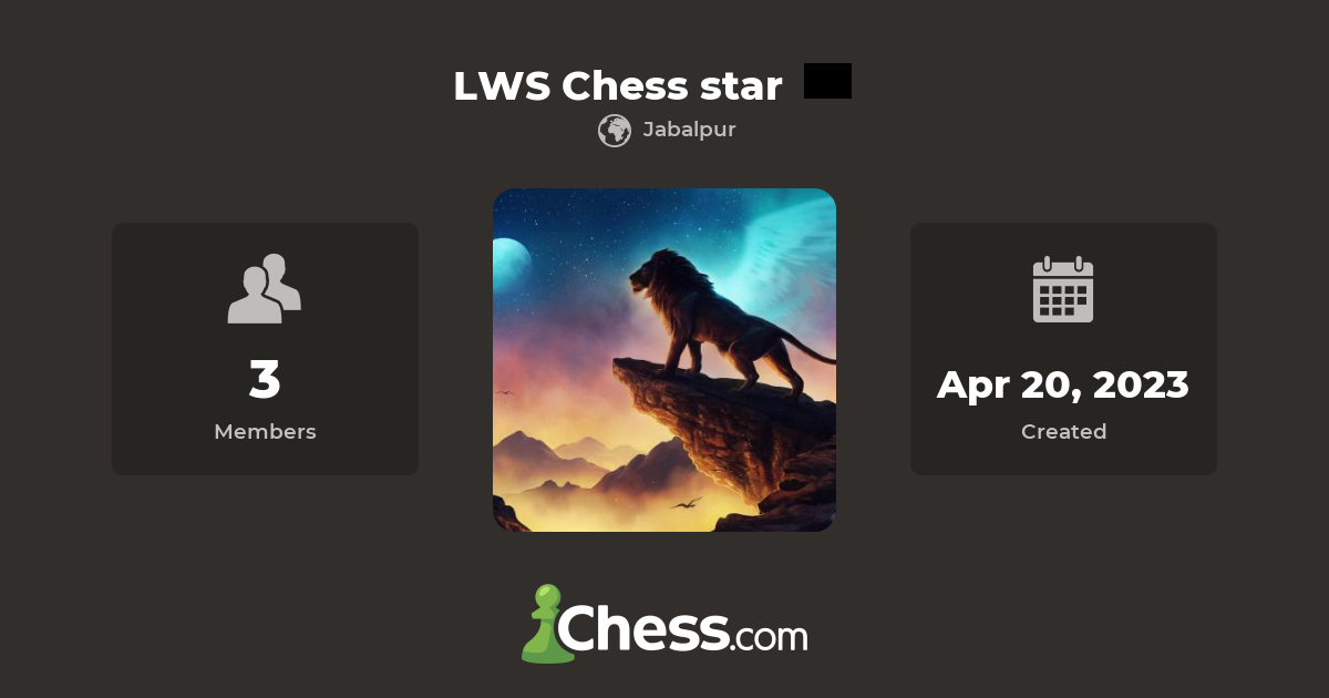 LWS Chess star - Chess Club - Chess.com