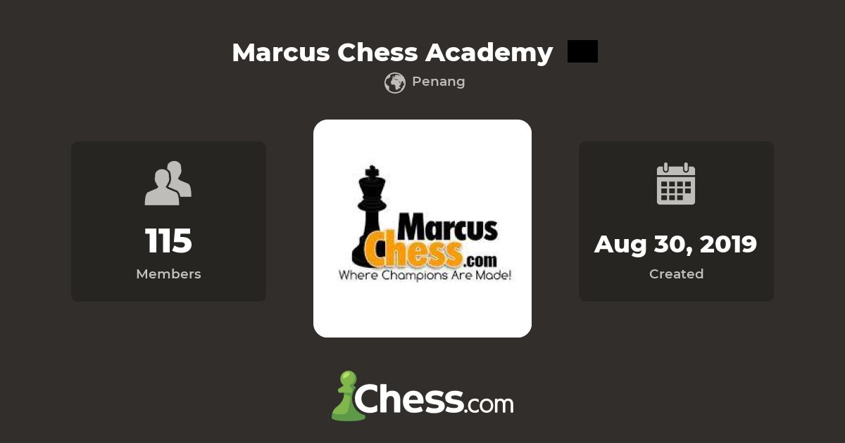 Marcus Chess Academy - Chess Club - Chess.com