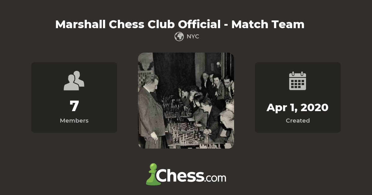 Marshall Chess Club Official - Match Team - Chess Club - Chess.com