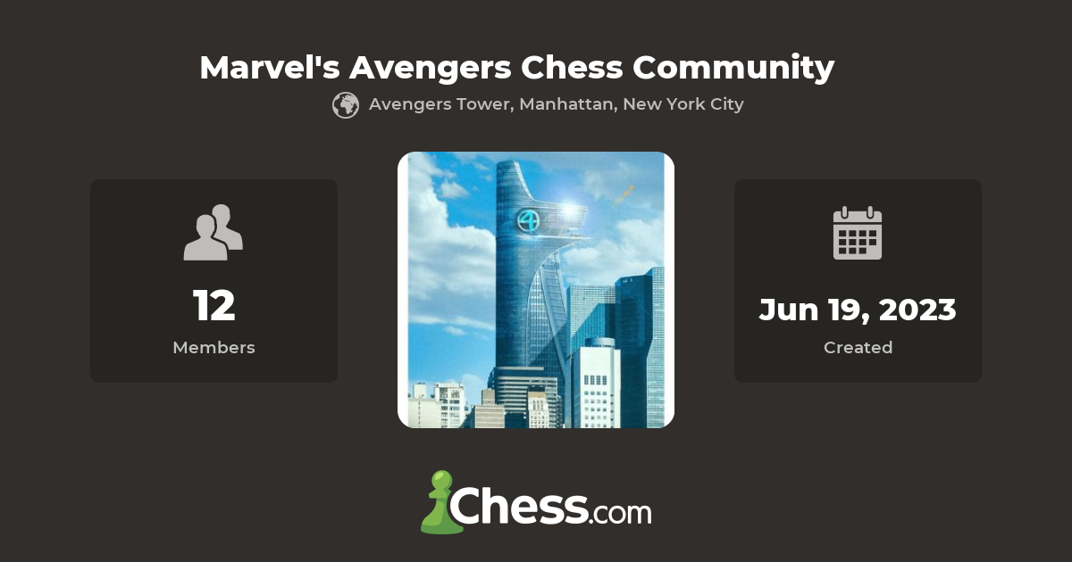 Marvel's Avengers Chess Community - Chess Club - Chess.com