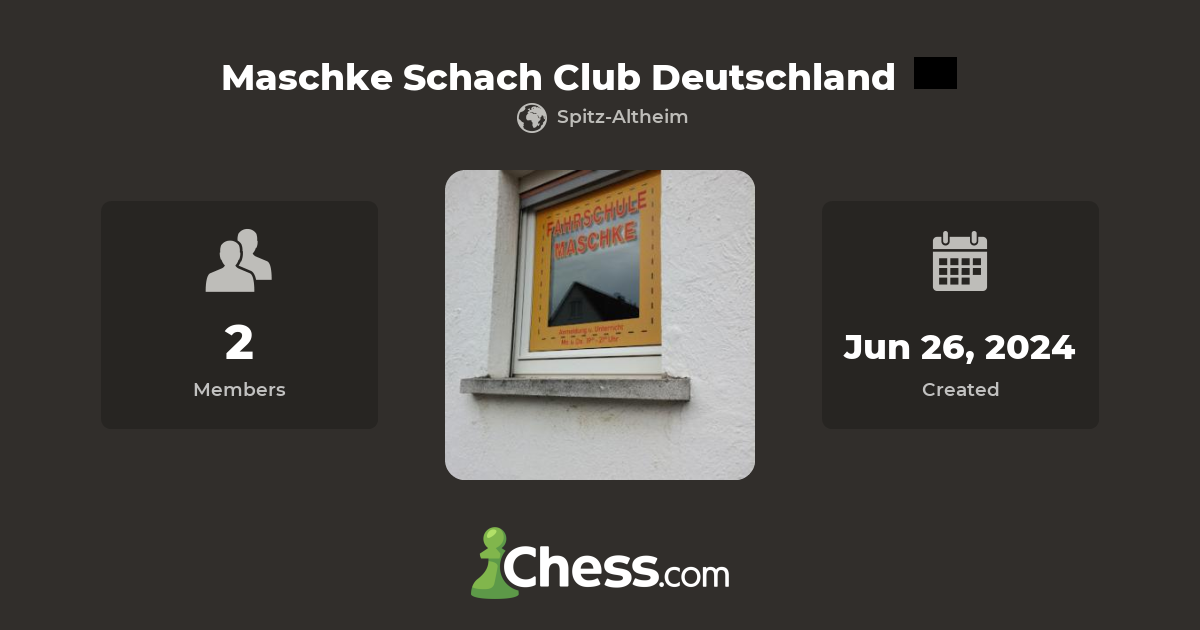 Maschke Schach Club Deutschland - Chess Club - Chess.com
