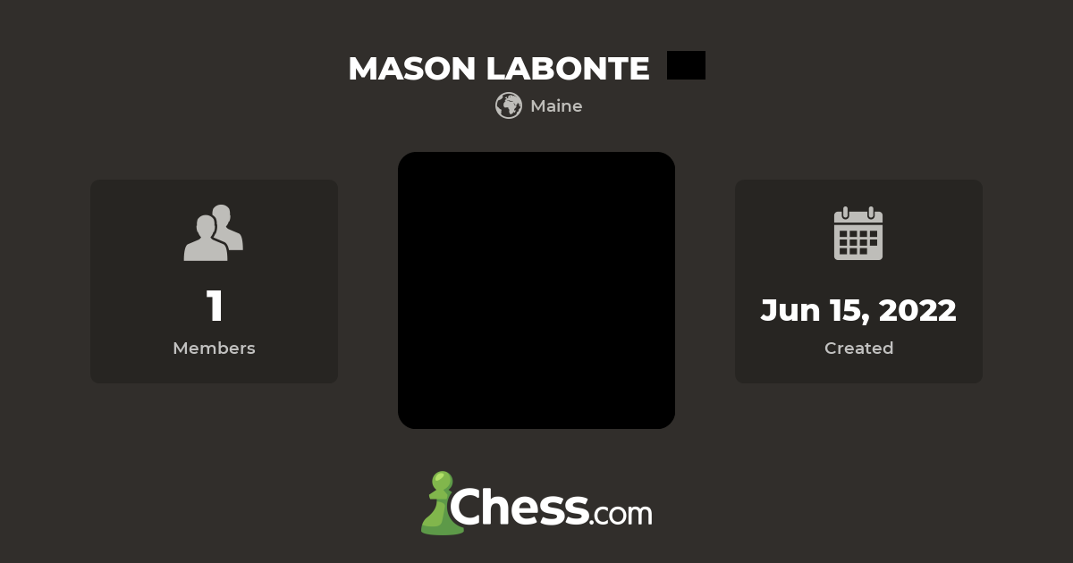 MASON LABONTE - Chess Club - Chess.com