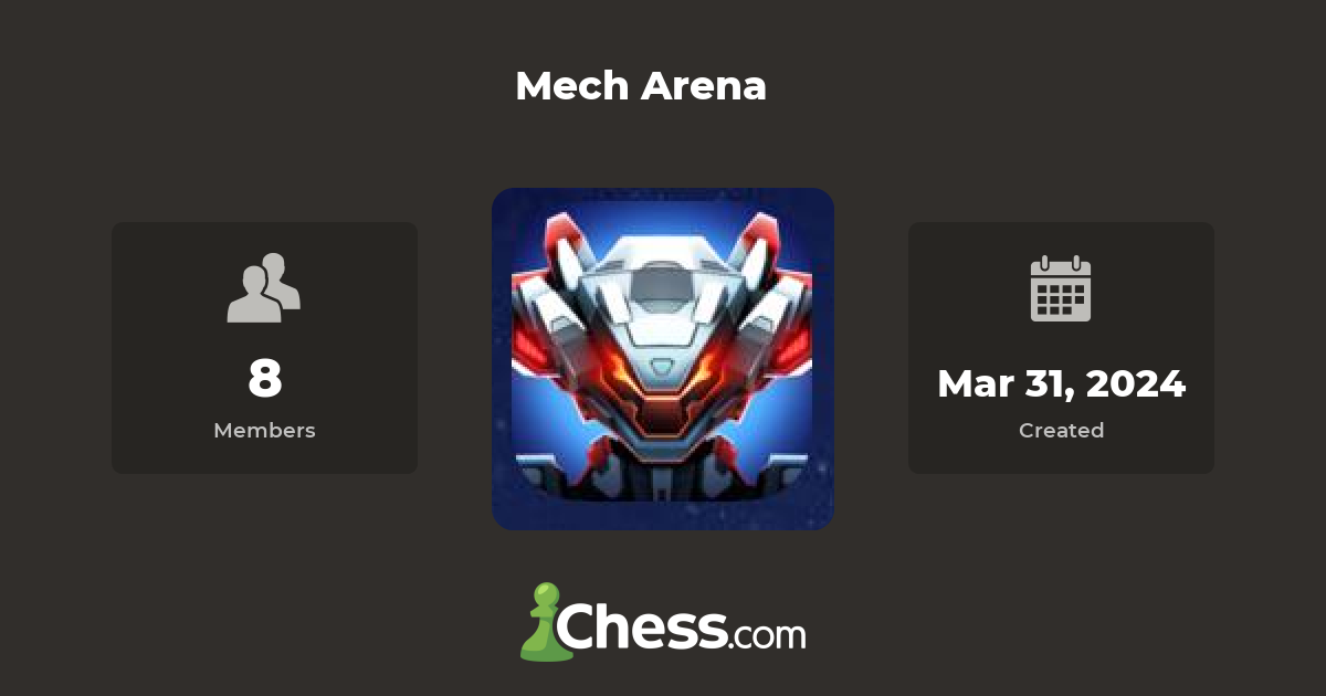 Mech Arena - Chess Club - Chess.com