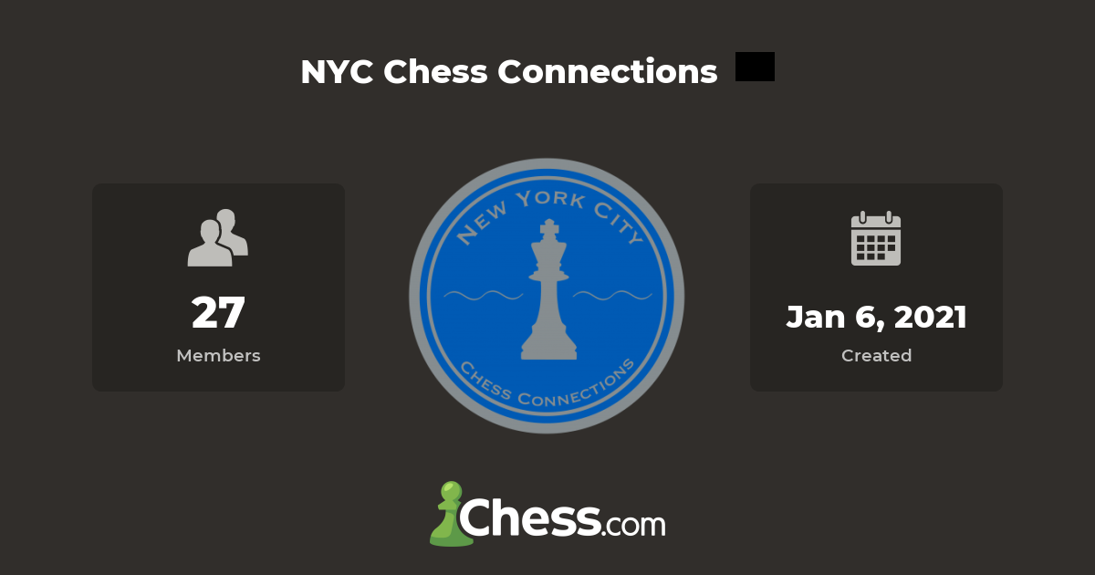 NYC Chess Connections - Chess Club - Chess.com