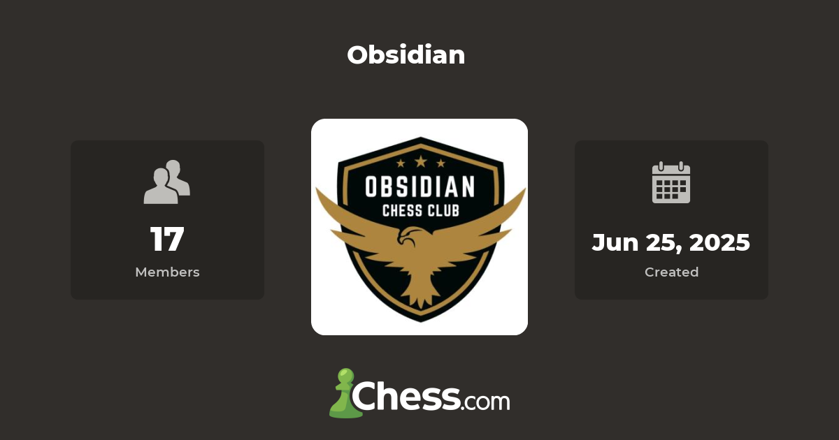 Obsidian - Chess Club - Chess.com