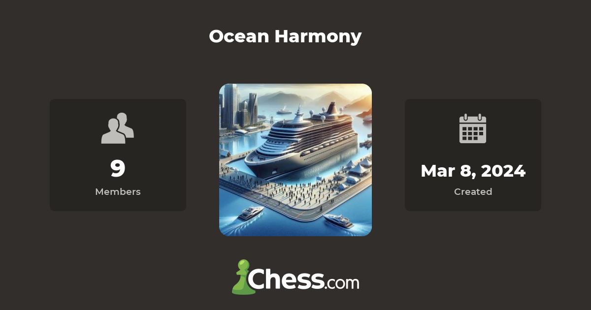 Ocean Harmony - Chess Club - Chess.com