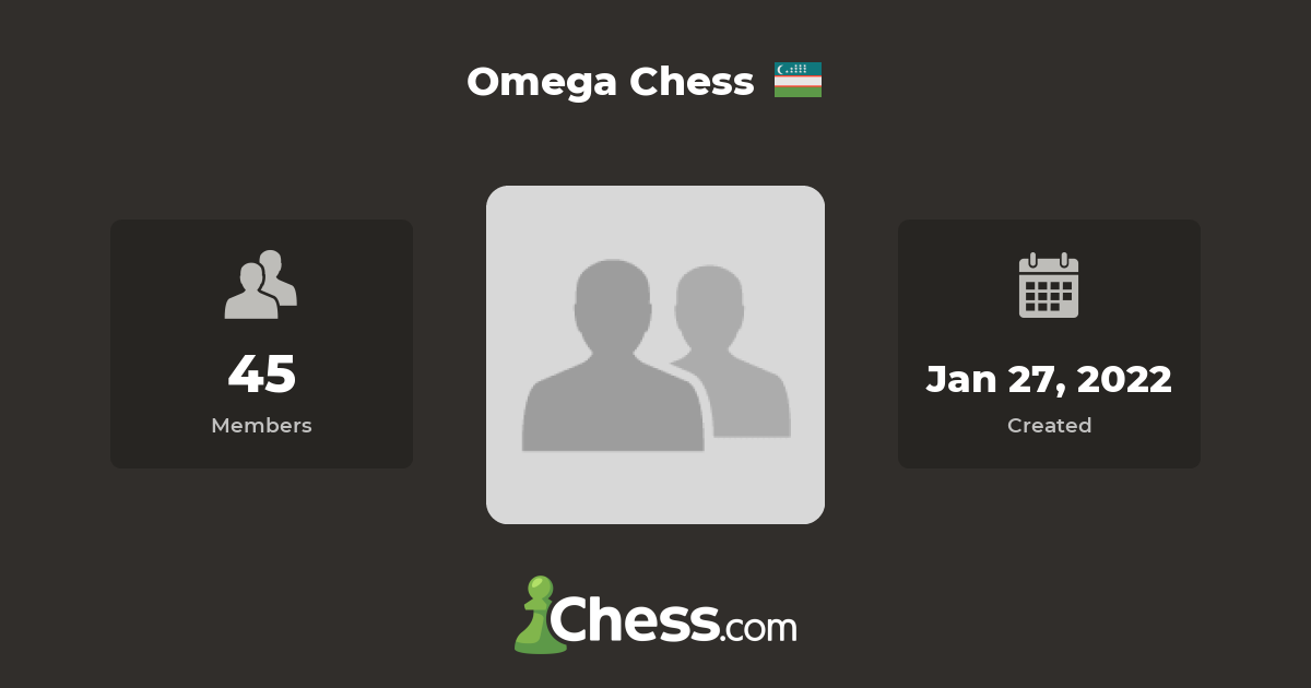 Omega Chess - Chess Club - Chess.com