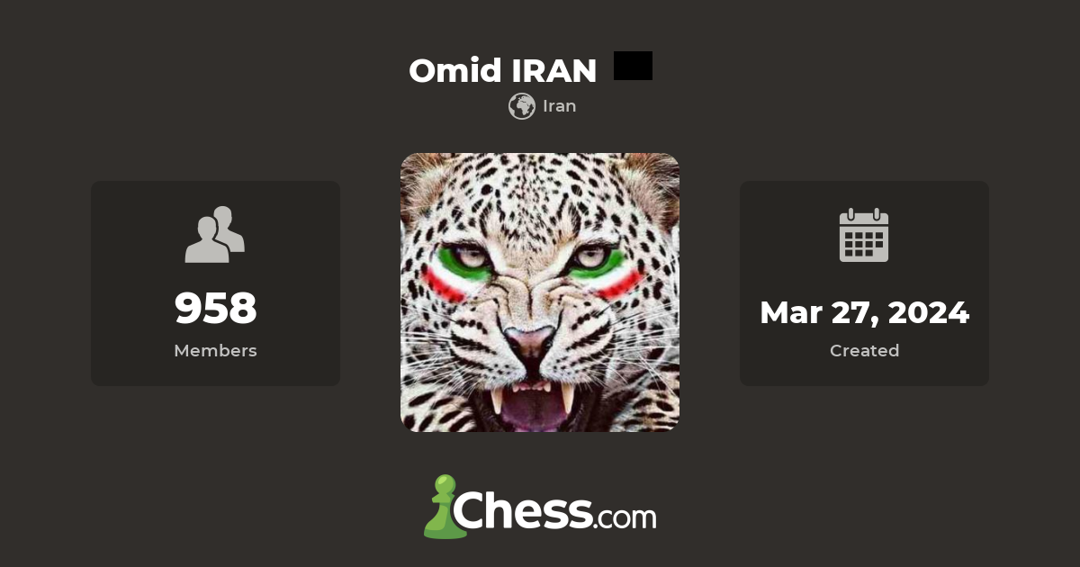 Omid IRAN - Chess Club - Chess.com
