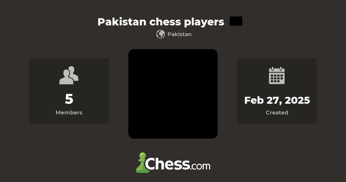 Pakistan chess players - Chess Club - Chess.com