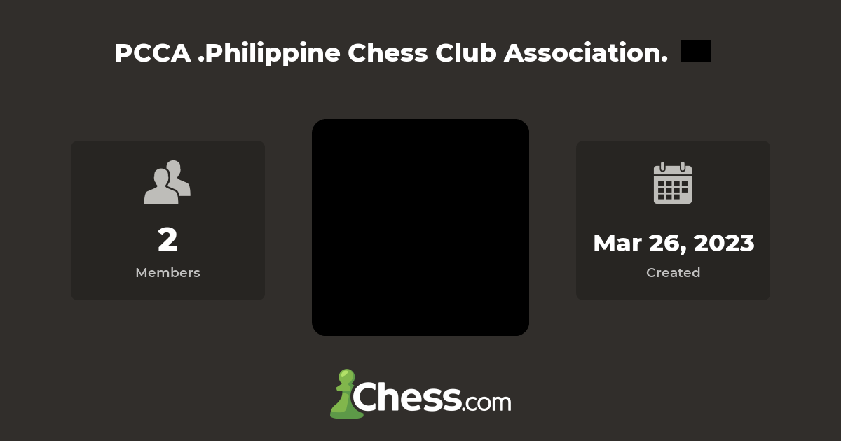 PCCA .Philippine Chess Club Association. - Chess Club - Chess.com