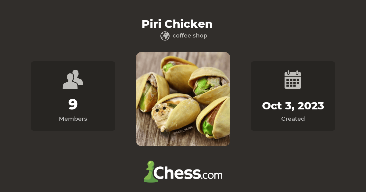 Piri Chicken - Chess Club - Chess.com