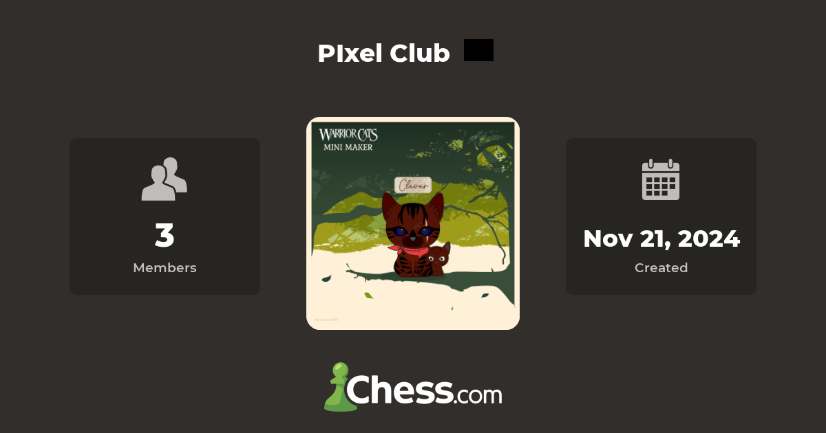PIxel Club - Chess Club - Chess.com
