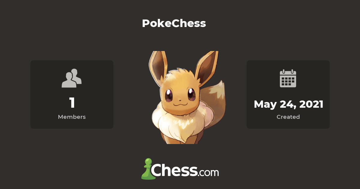 PokeChess - Chess Club - Chess.com
