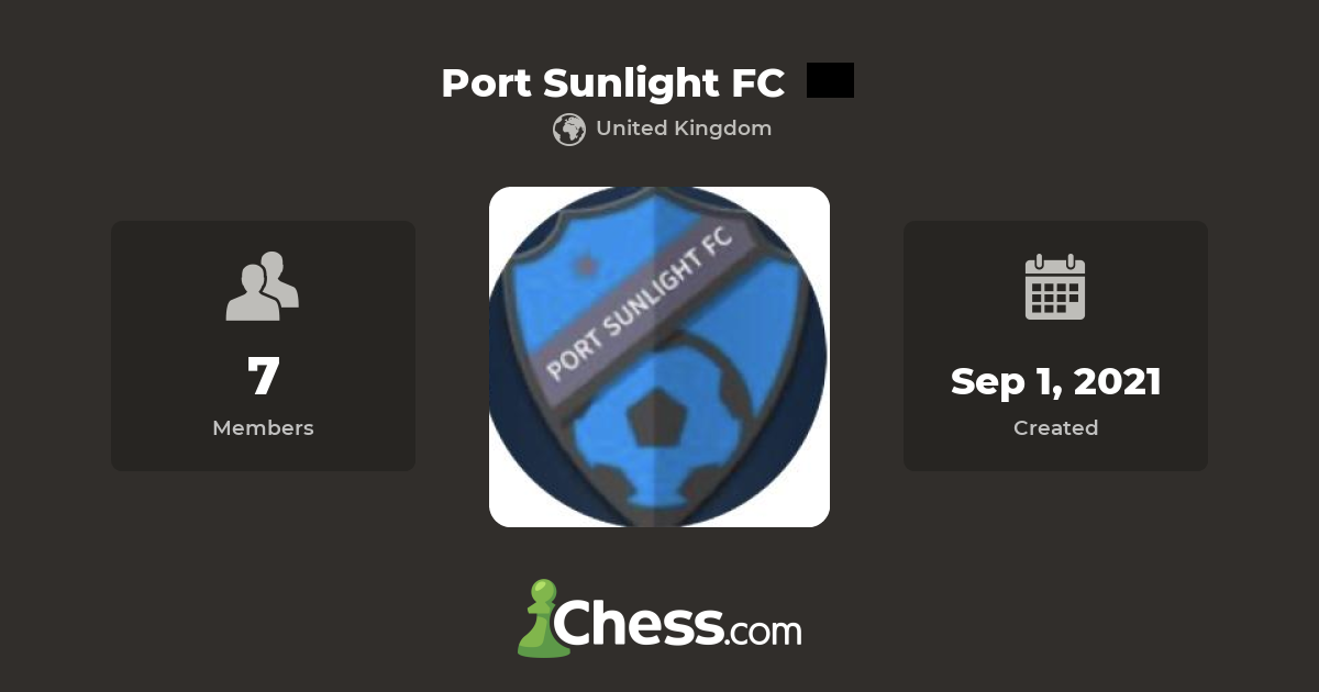 Port Sunlight FC - Chess Club - Chess.com