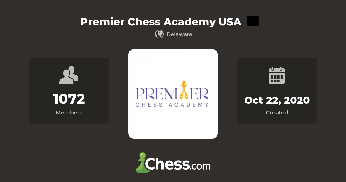 Premier Chess Academy USA - Chess Club - Chess.com