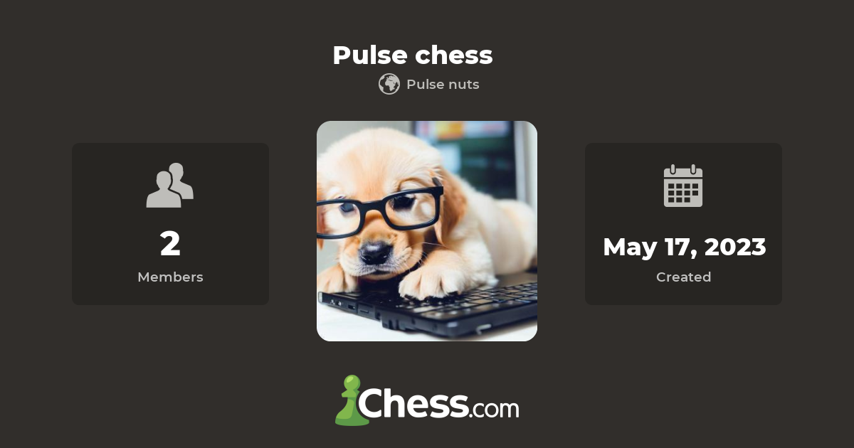 Pulse chess - Chess Club - Chess.com