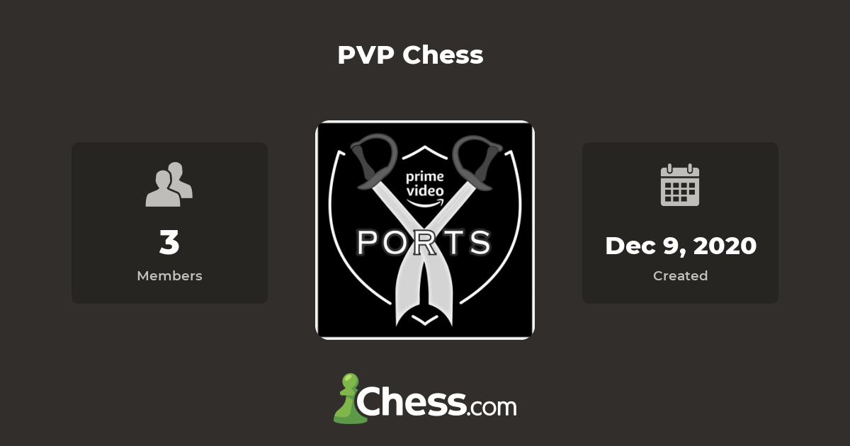 PVP Chess - Chess Club - Chess.com PVP Chess - Chess Club - Chess.com