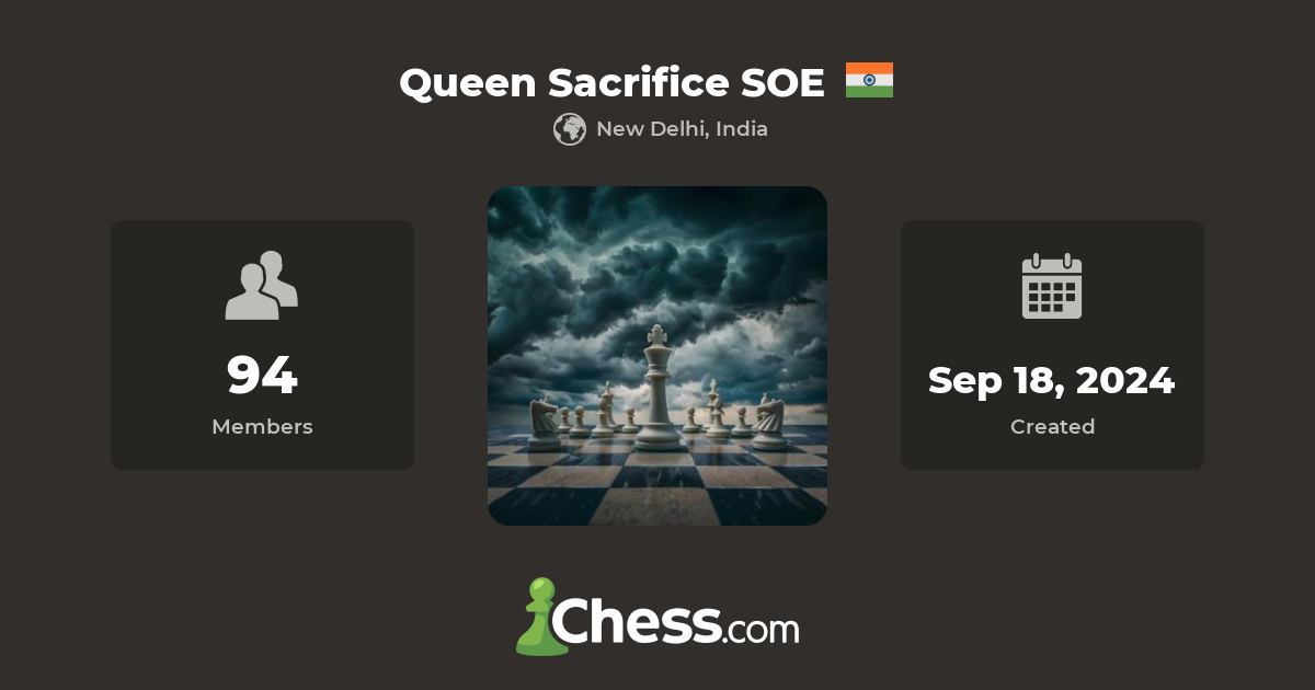 Queen Sacrifice SOE - Chess Club - Chess.com