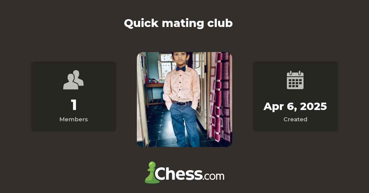 Quick mating club - Chess Club - Chess.com
