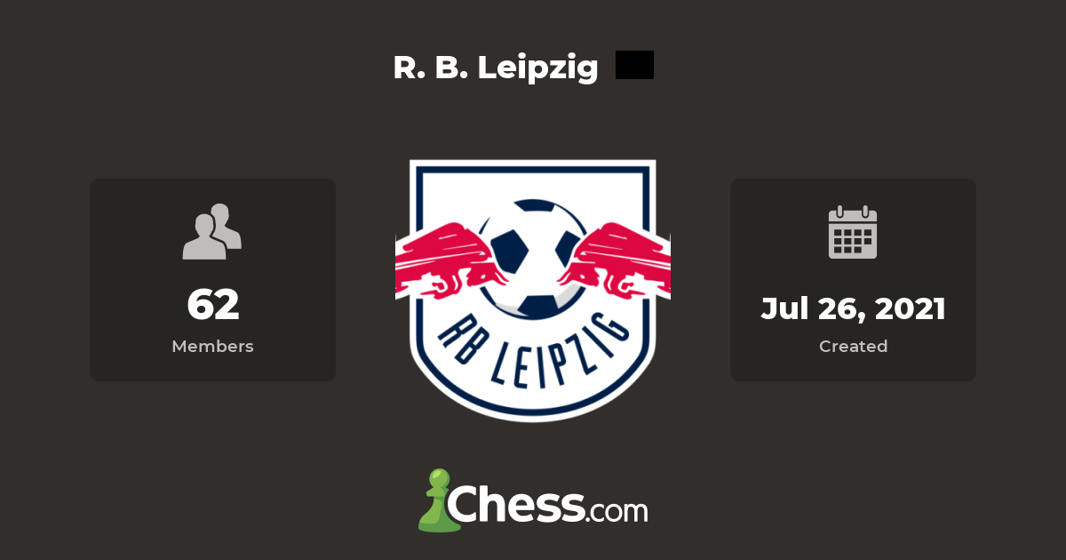R. B. Leipzig - Chess Club - Chess.com