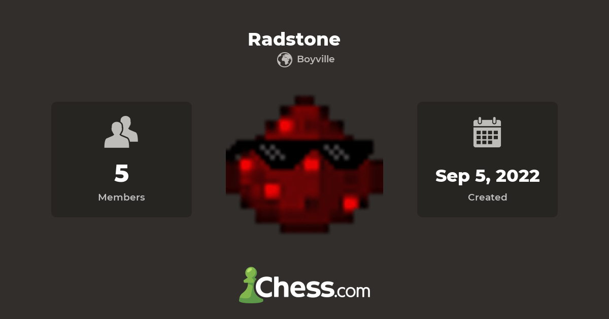 Radstone - Chess Club - Chess.com