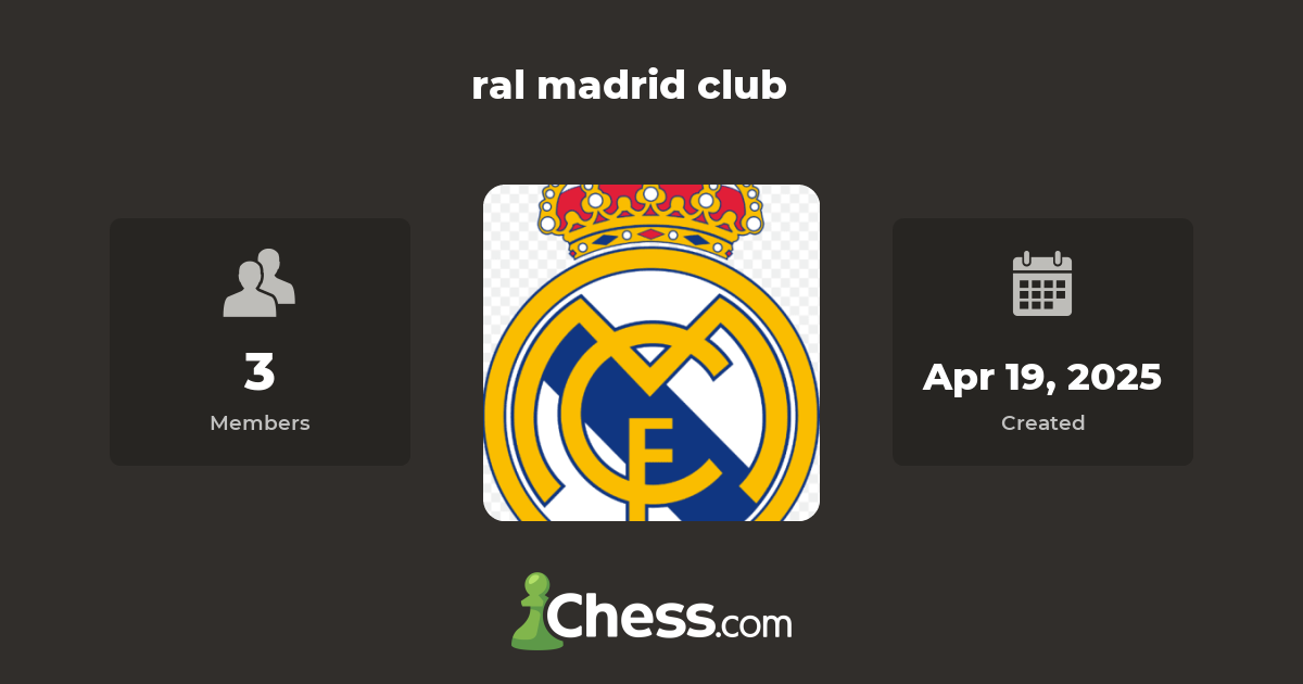 ral madrid club - Chess Club - Chess.com