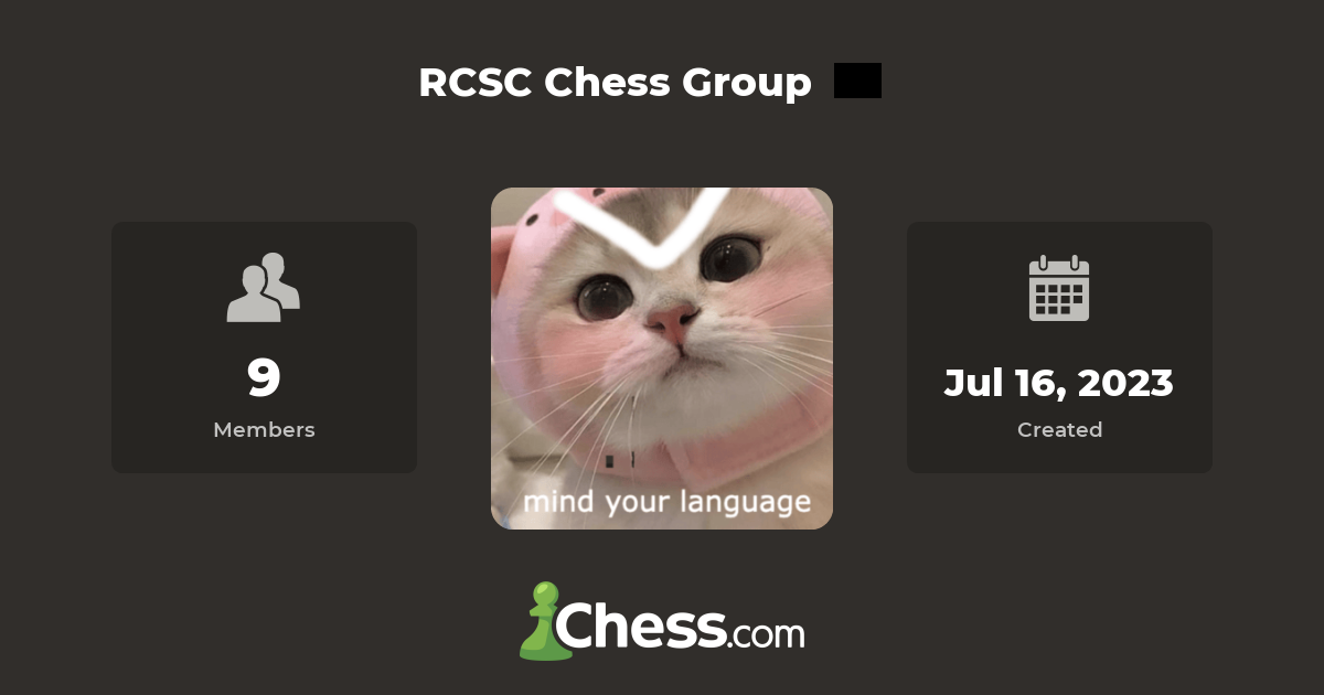 RCSC Chess Group - Chess Club - Chess.com
