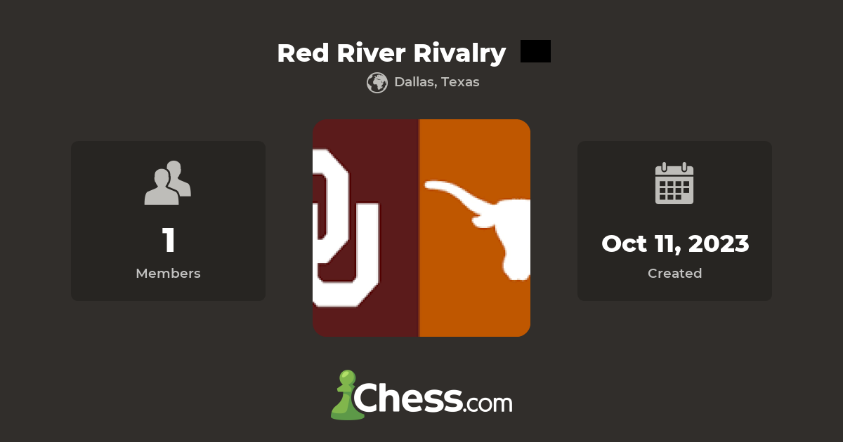 Red River Rivalry - Chess Club - Chess.com