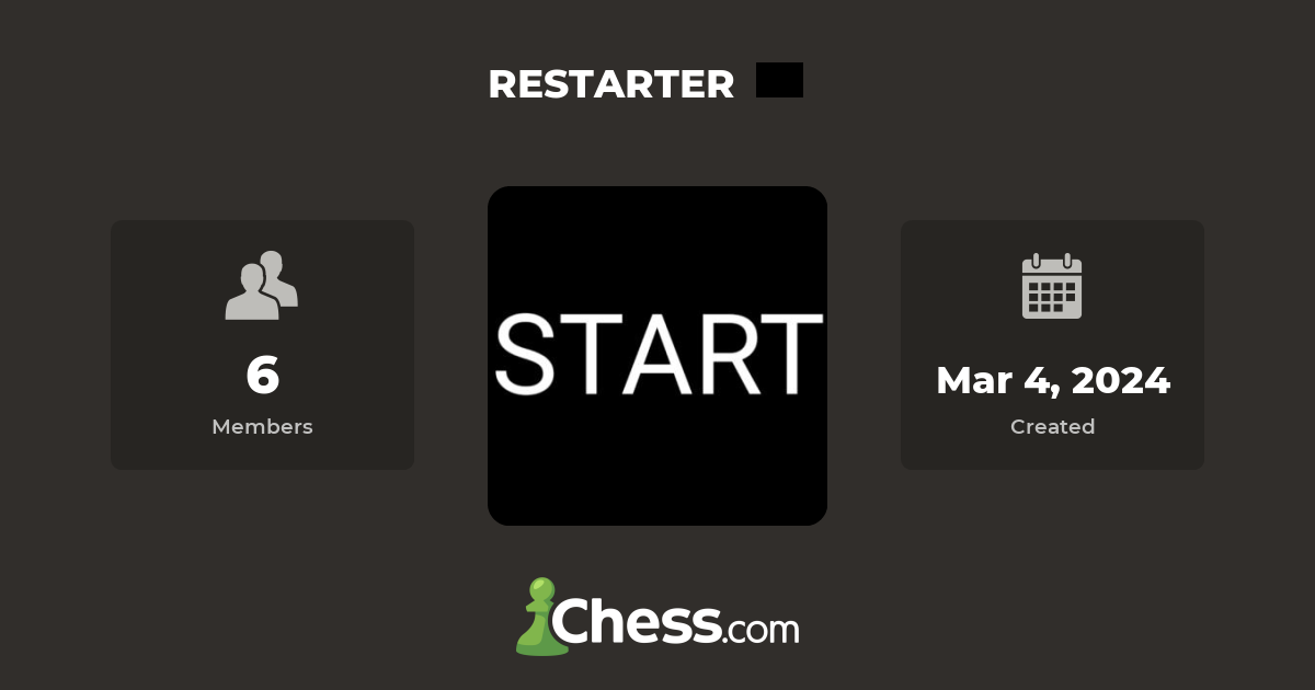 RESTARTER - Chess Club - Chess.com