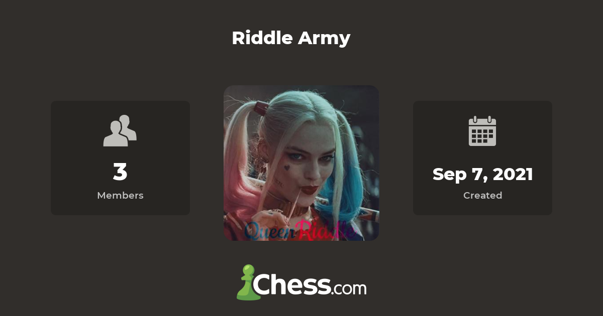 Riddle Army - Chess Club - Chess.com
