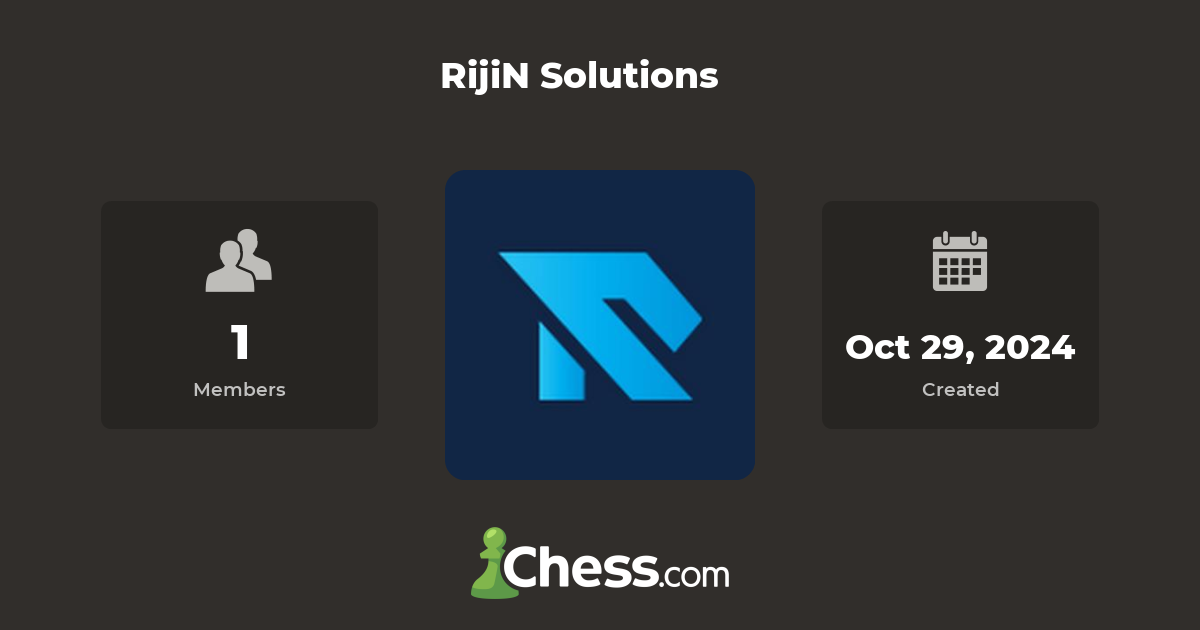 RijiN Solutions - Chess Club - Chess.com