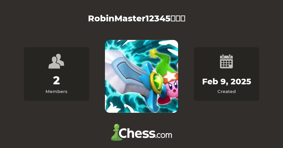 RobinMaster12345팬클럽 - Chess Club - Chess.com