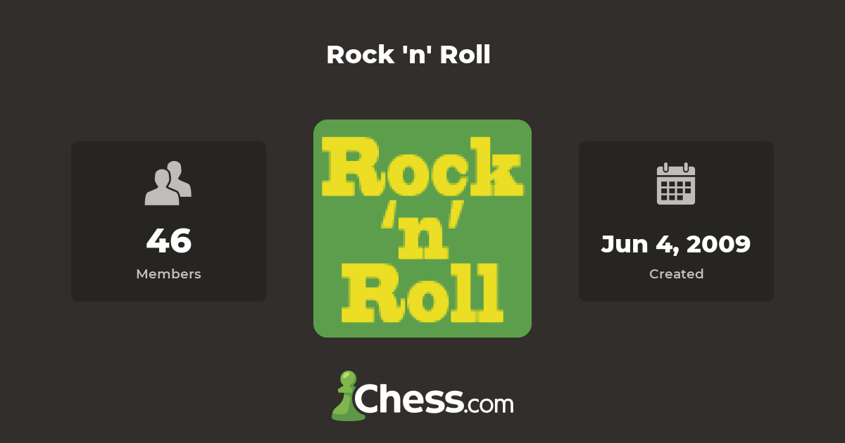 Rock 'n' Roll - Chess Club - Chess.com